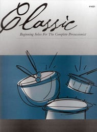 Classic Beginning Solos for the Complete Percussi | J.W. Pepper Sheet Music