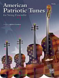 American Patriotic Tunes for String Ensemble (Vio | J.W. Pepper Sheet Music