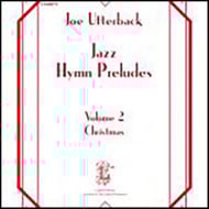 Jazz Hymn Preludes Vol. 2 by Joe Utterback| J.W. Pepper Sheet Music