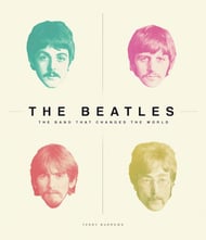 The Beatles - The Band That Changed the World by | J.W. Pepper Sheet Music