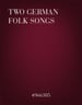 Two German Folk Songs (SSA ) arr. William Ba | J.W. Pepper Sheet Music